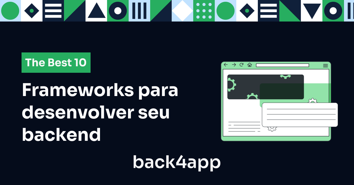 Frameworks para desenvolver seu backend | Your Application's Backend, Simplified