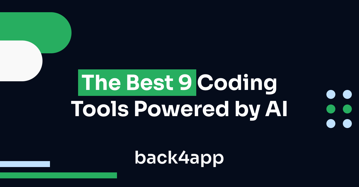The Best 9 Coding Tools Powered By AI