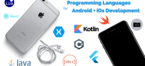 The Best Programming Languages For Android & iOS Apps