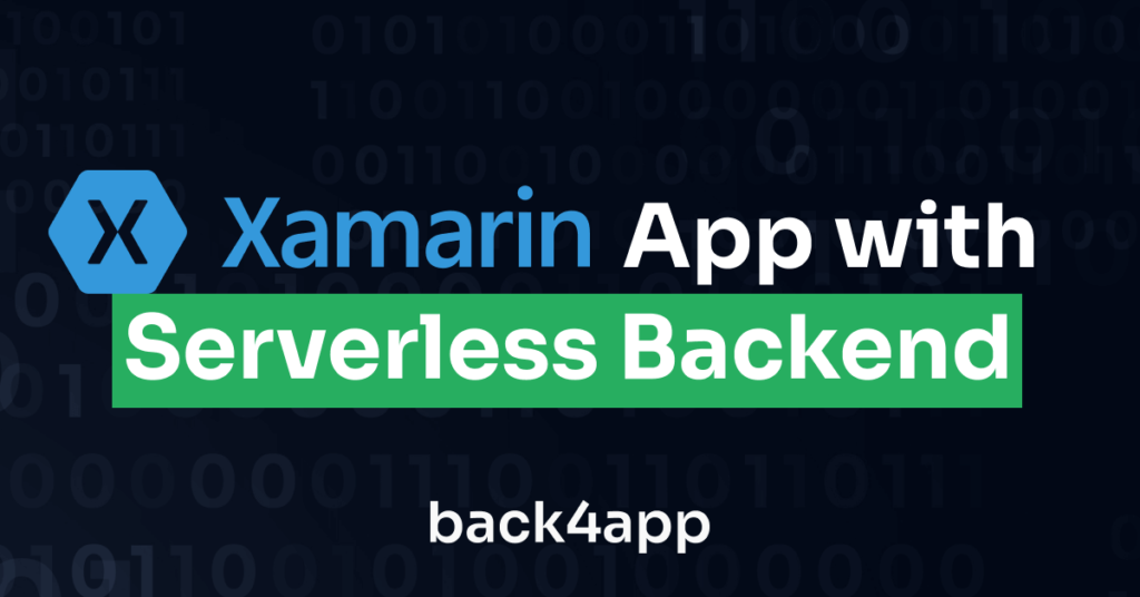 Xamarin App With Serverless Backend Your Applications Backend Simplified