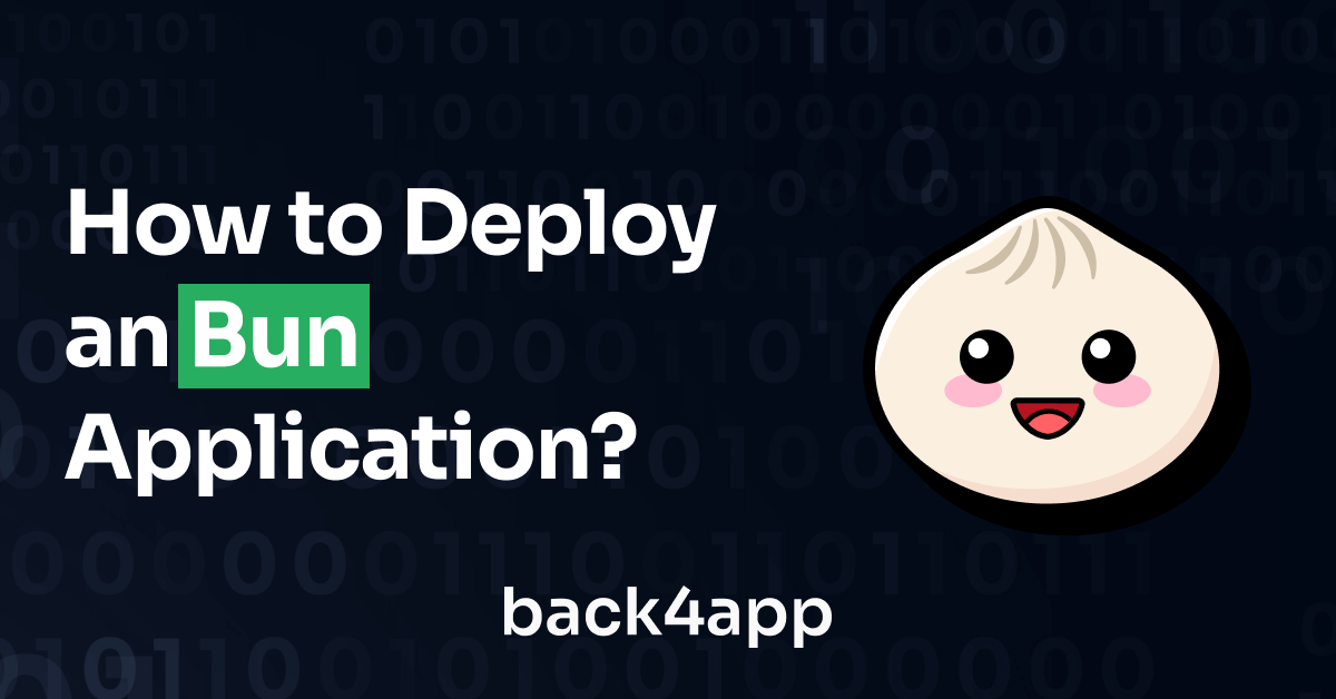 How to Deploy an Bun Application_ | Your Application's Backend, Simplified