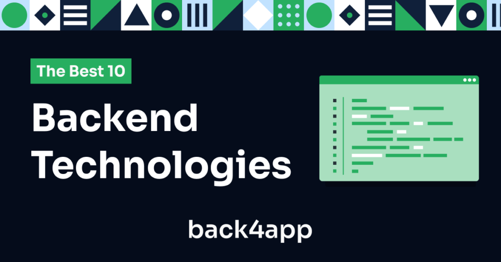 Backend Technologies | Your Application's Backend, Simplified