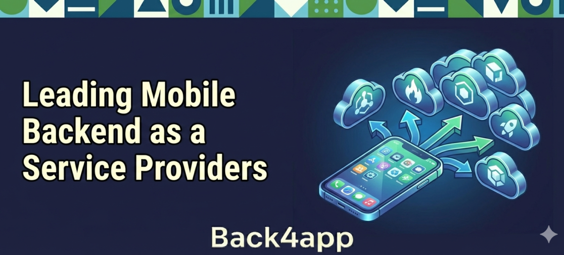 Top Mobile Backend Services for Building Apps Fast
